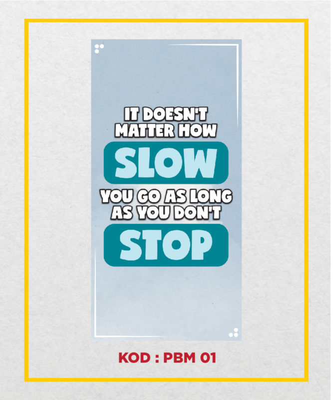 POSTER MOTIVASI - PBM 01 - KedaiBannerSekolah.com