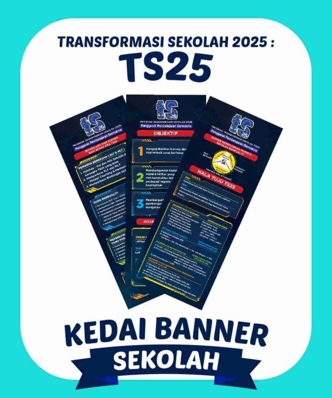 BUNTING : TRANSFORMASI SEKOLAH 2025 (TS25) - KedaiBannerSekolah.com